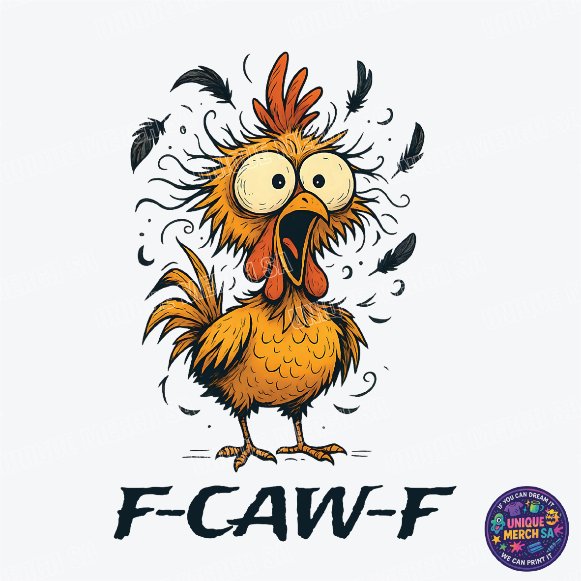 DTF Transfer - FCAWF - Chicken 7 – Unique Merch SA