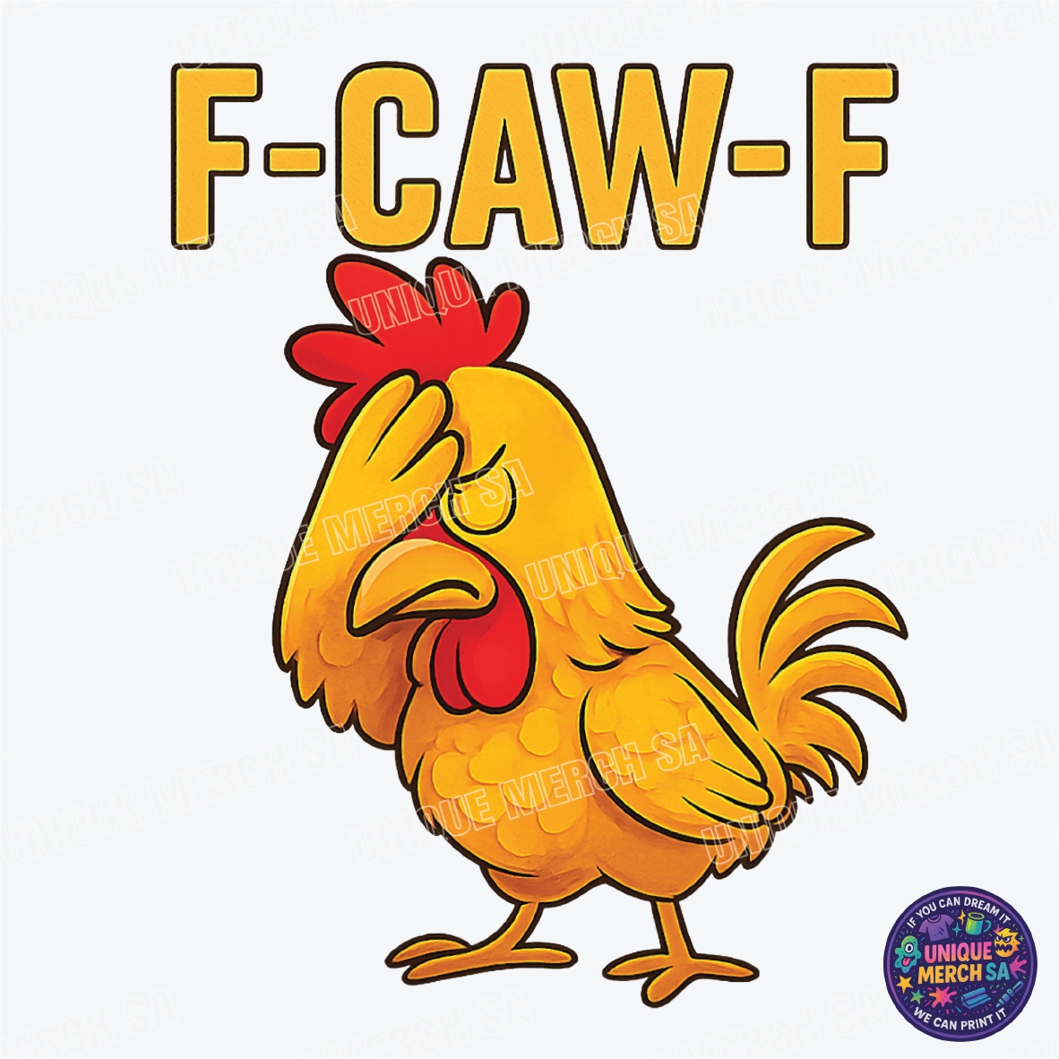 DTF Transfer - FCAWF - Chicken 9 – Unique Merch SA